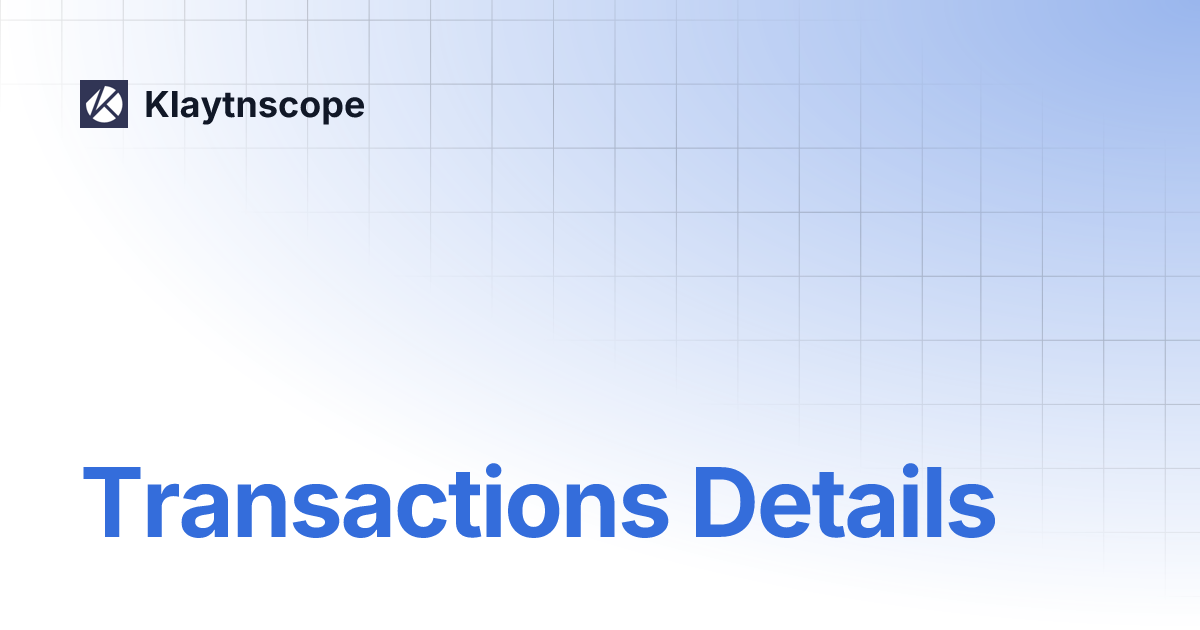 Transactions Details | Klaytnscope
